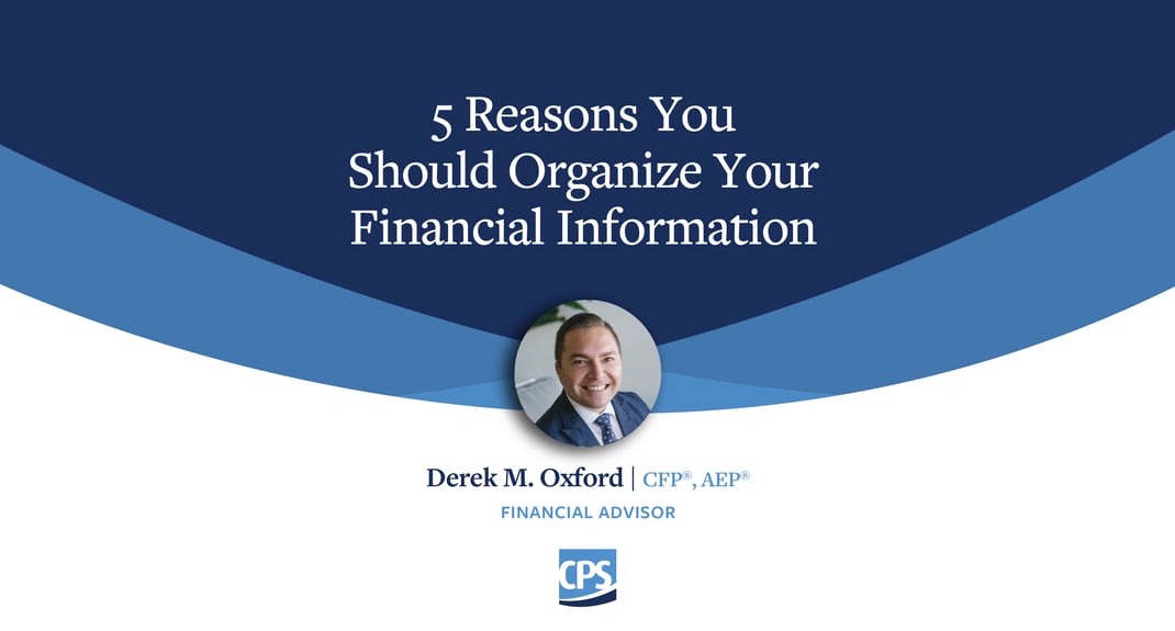 5 Reasons You Should Organize Your Financial Information